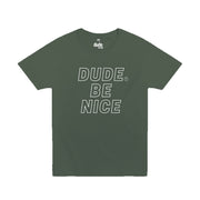 Dude. Be Nice. | Build More Positive Communities